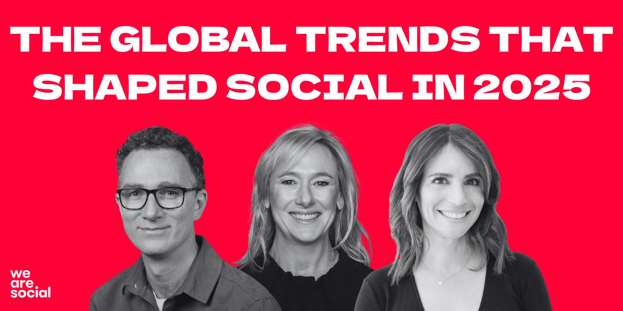The global trends that shaped social in 2025 - We Are Social Australia
