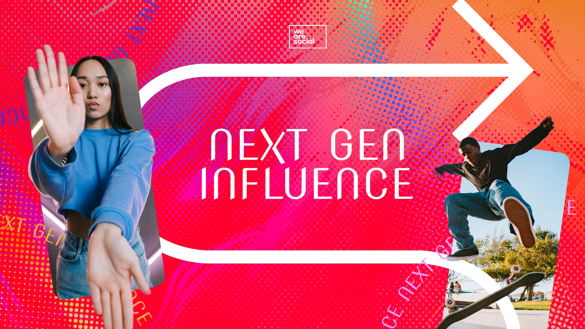 Next Gen Influence - We Are Social Canada