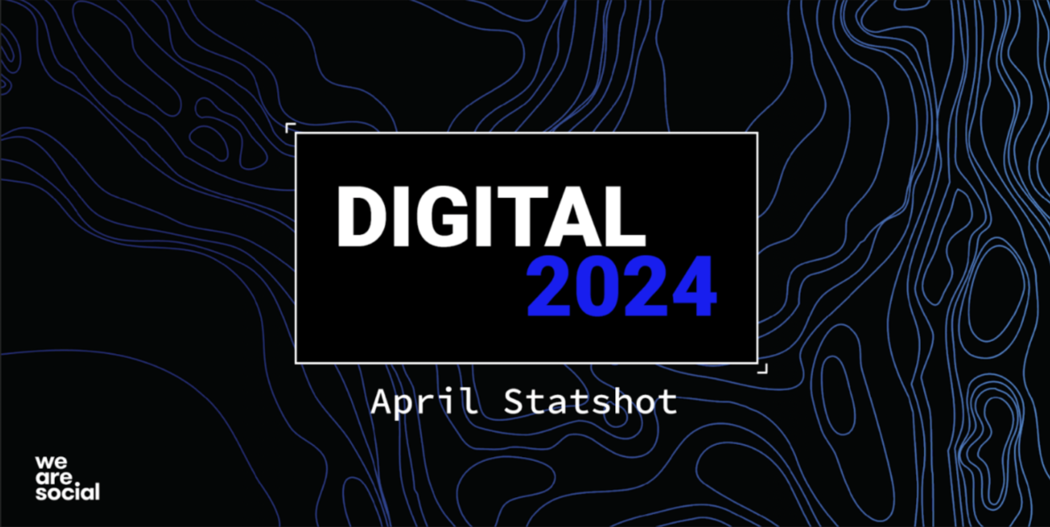 DIGITAL 2024 APRIL GLOBAL STATSHOT REPORT - We Are Social France