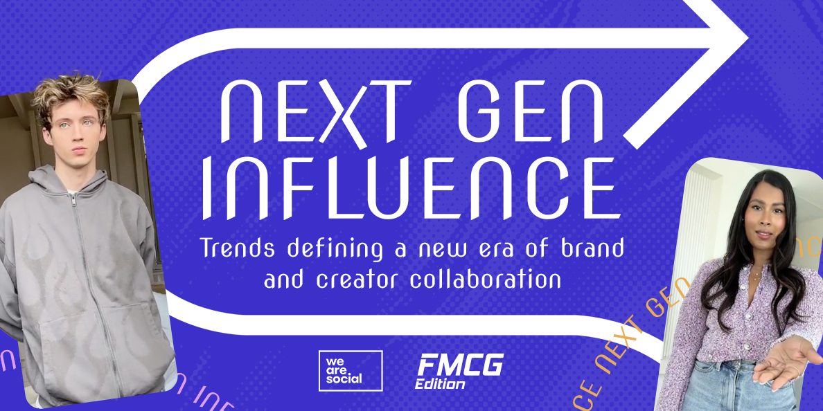 Trends defining a new era of creator collaboration for FMCG brands - We Are Social Netherlands