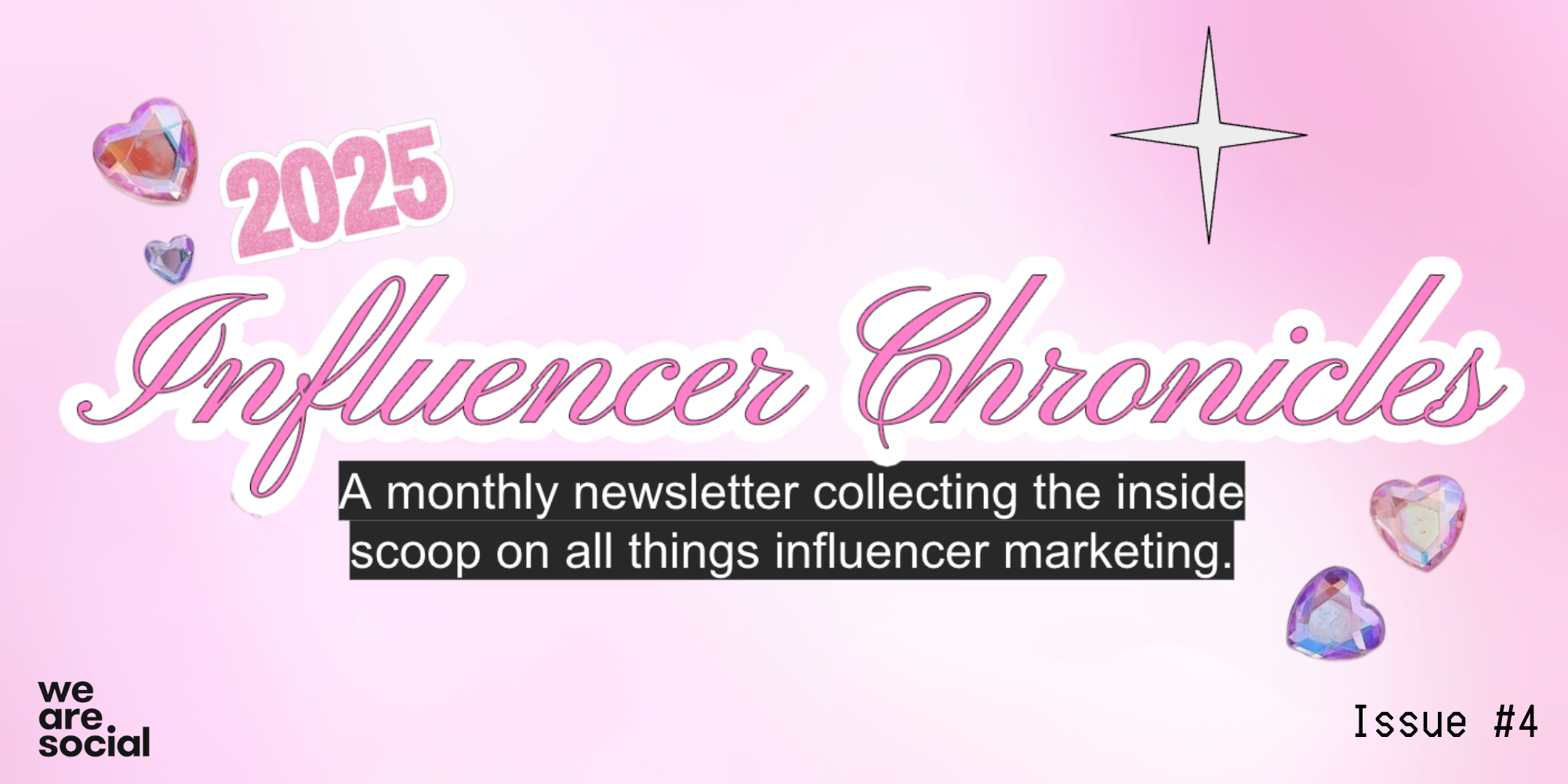 The Influencer Chronicles #4 - We Are Social USA